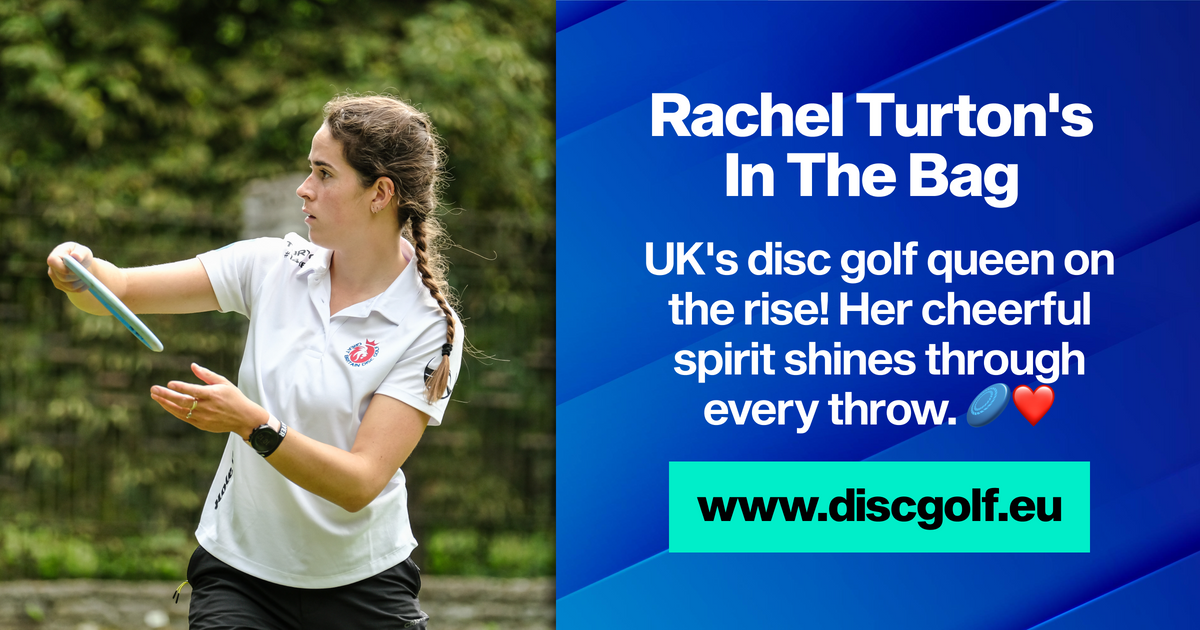 Rachel Turton's royal arsenal: in the bag of the UK's disc golf queen ...